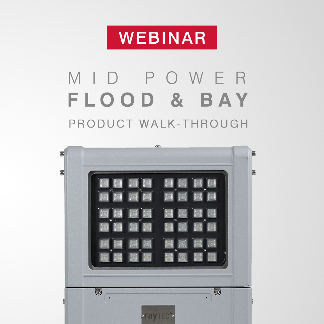 Webinar - Mid Power Flood & Bay: Product Walk-Through - Raytec