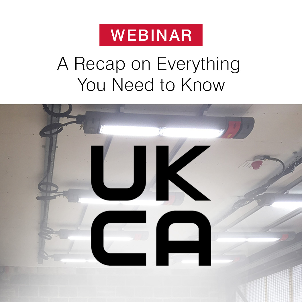 UKCA: A Recap on Everything You Need to Know | Blogs | Raytec